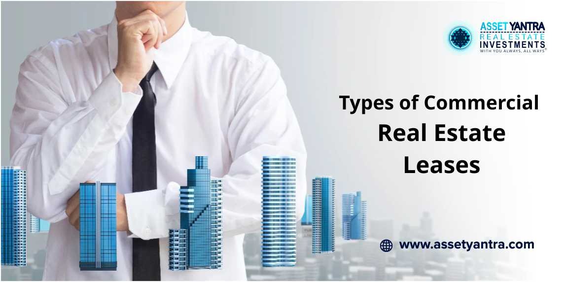 Commercial Real Estate Leases: Different Types